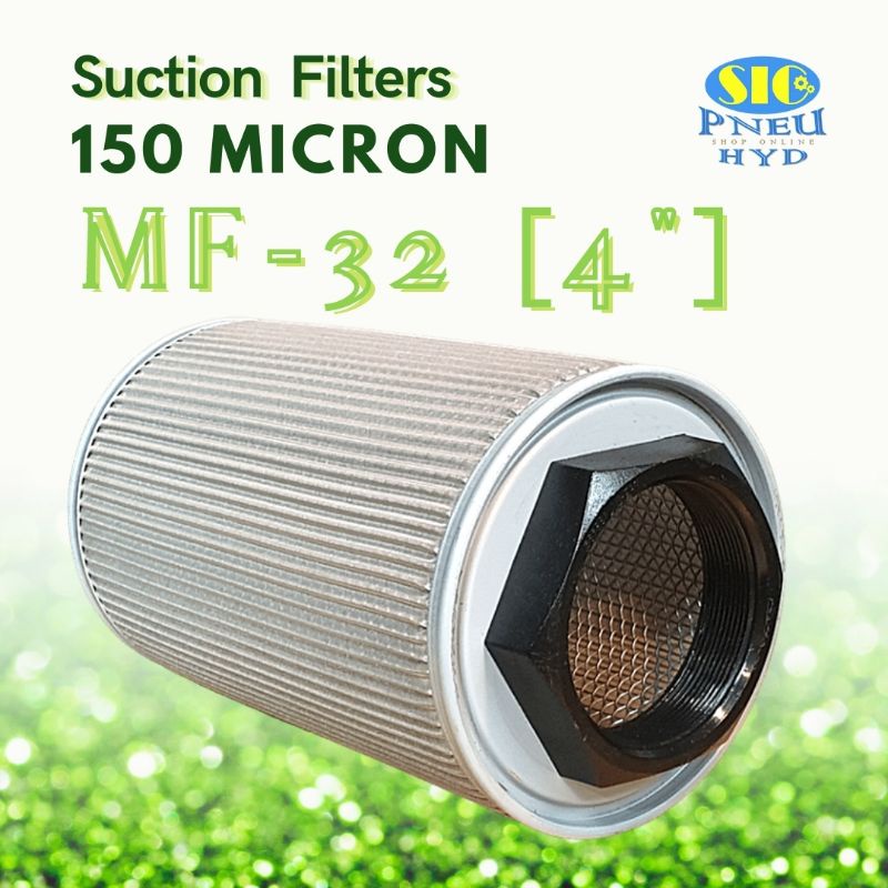 ไส้กรองน้ำมันไฮดรอลิค MF-20,MF-24,MF-32 กรองไฮดรอลิค 2-1/2" , 3" , 4" SUCTION FILTER 150 Micron ...