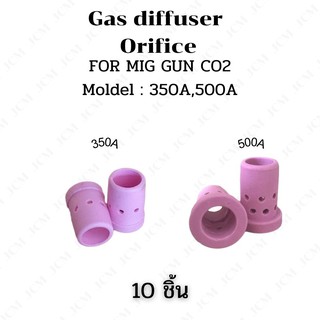 แก๊สดิฟิวเซอร์ (gas diffuser Orifice) 350A 500A PANA/OTC (10ชิ้น ...