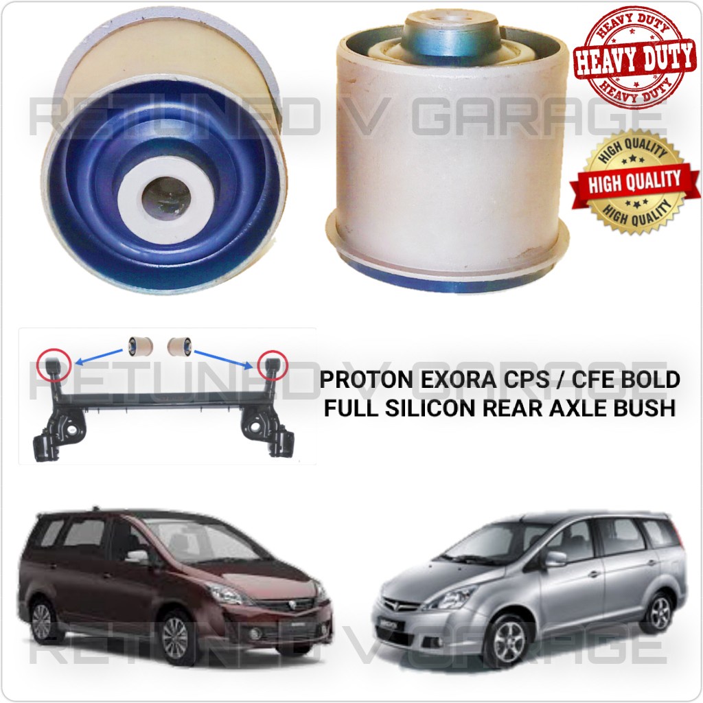 PROTON EXORA CPS / CFE BOLD FULL SILICON REAR AXLE BUSH | Shopee Thailand