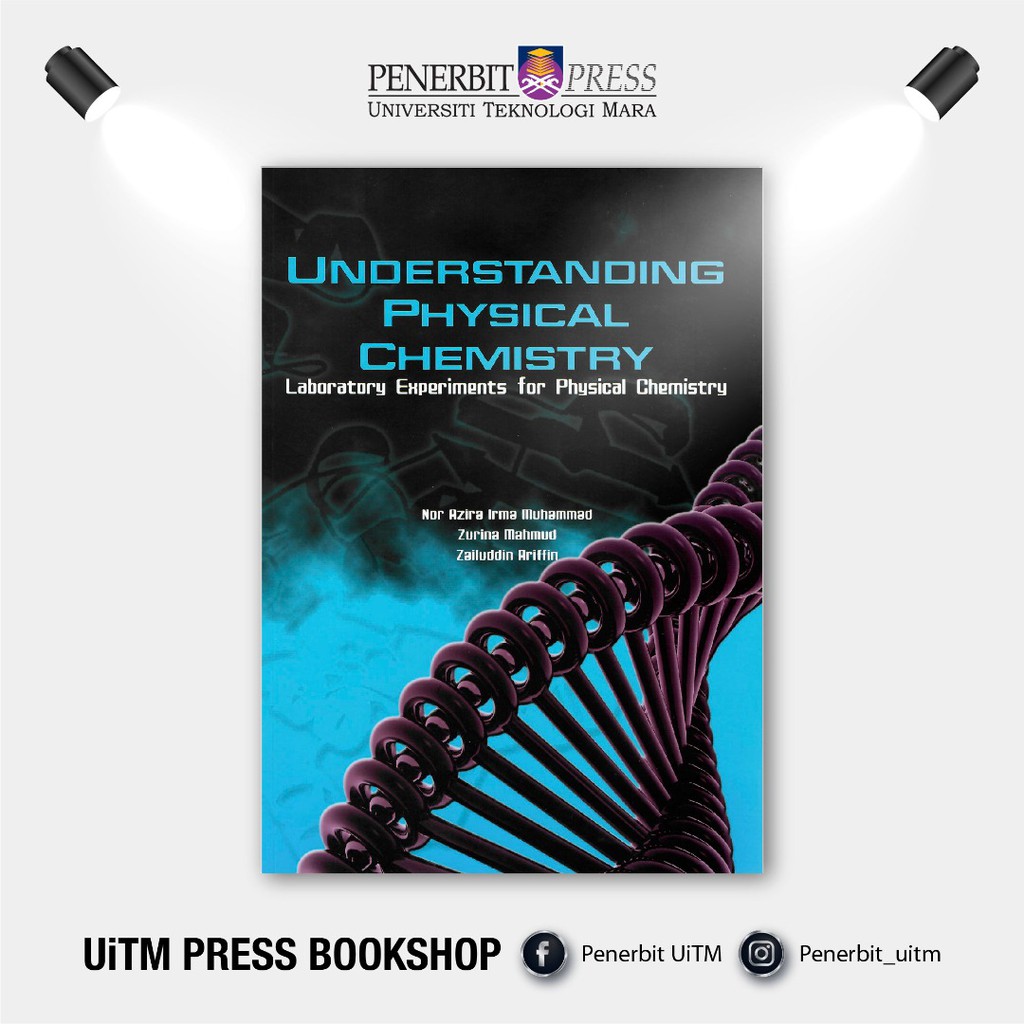 ความเข้าใจทางกายภาพเคมี LABORATORY EXPERIMENTS สําหรับเคมีทางกายภาพ Penerbit UiTM | Shopee Thailand