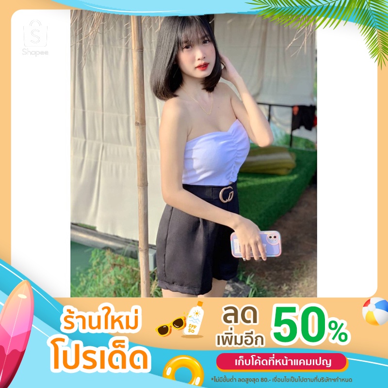 เสื้อเกาะอก กางเกงขาสั้น ชุดเที่ยว Freesize | Shopee Thailand