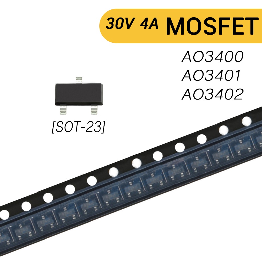 (5 ตัว /10 ตัว) AO3400 AO3401 AO3402 มอสเฟต MOSFET 30V 4A N-Channel P-Channel | Shopee Thailand