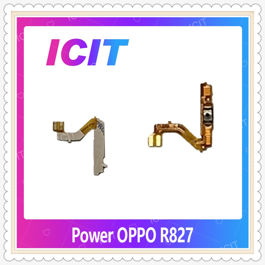 power OPPO R827 อะไหล่แพรสวิตช์ ปิดเปิด Power on-off (ได้1ชิ้นค่ะ) อะไหล่มือถือ คุณภาพดี ICIT ...