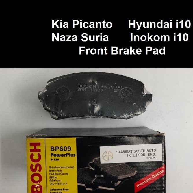 Kia Picanto ผ้าเบรคหน้า Bosch BP609 Hyundai i10 Naza Suria Inokom i10 ...