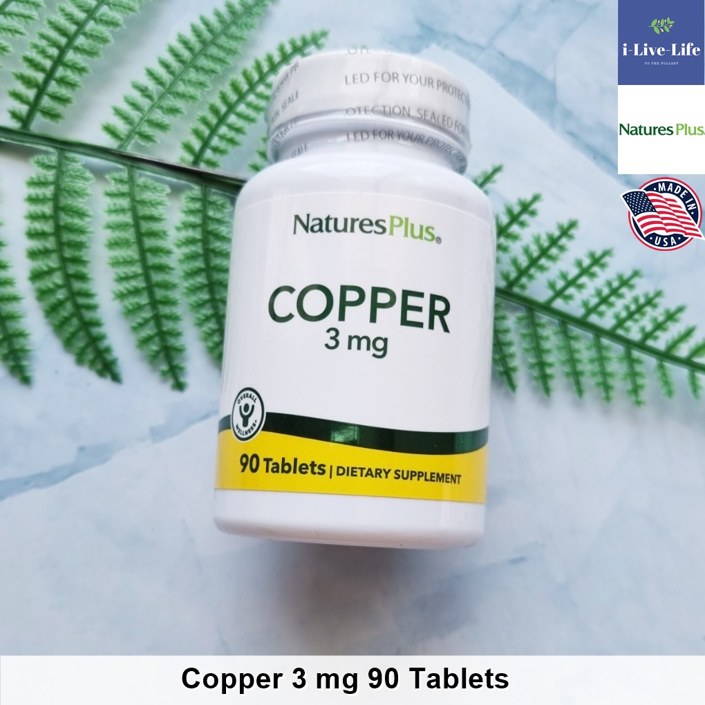 ธาตุทองแดง Copper 3 mg 90 Tablets - Natures Plus | Shopee Thailand