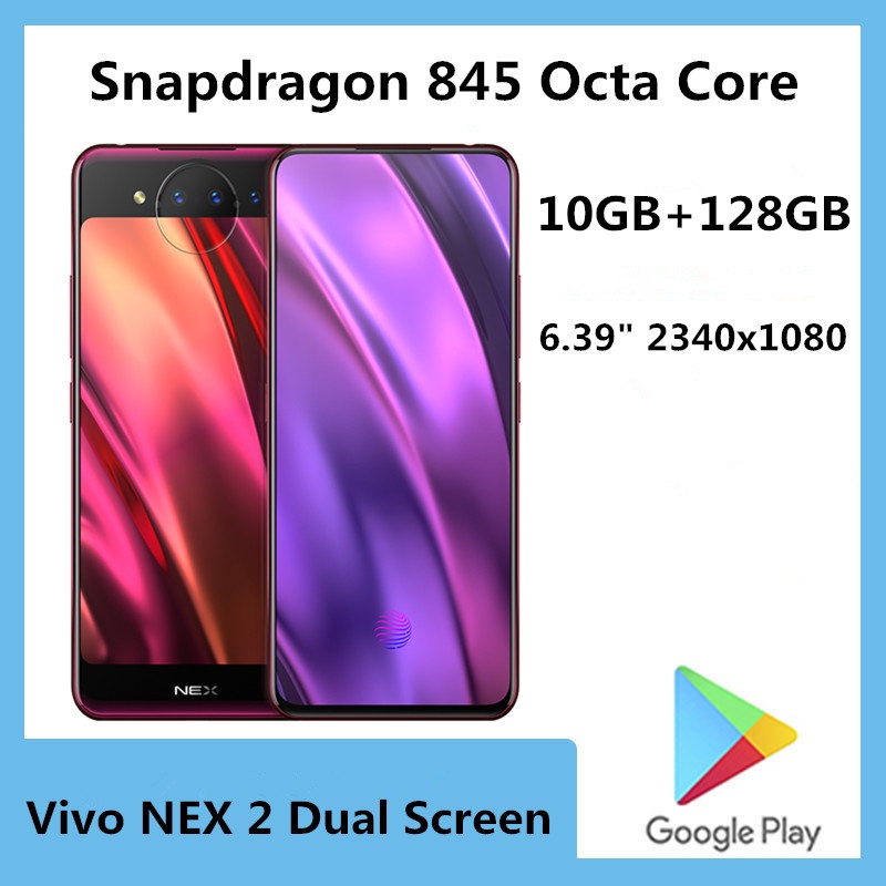 99% ใหม่ Vivo Nex 2หน้าจอคู่โทรศัพท์มือถือ Snapdragon 845 Octa Core Android 9.0 6.39 "เต็มหน้าจอ ...