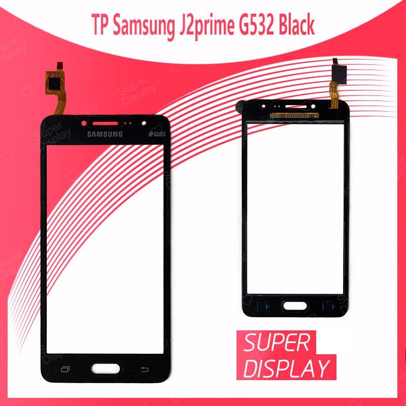 Samsung J2Prime/G532 อะไหล่ทัสกรีน Touch Screen For Samsung J2Prime ...