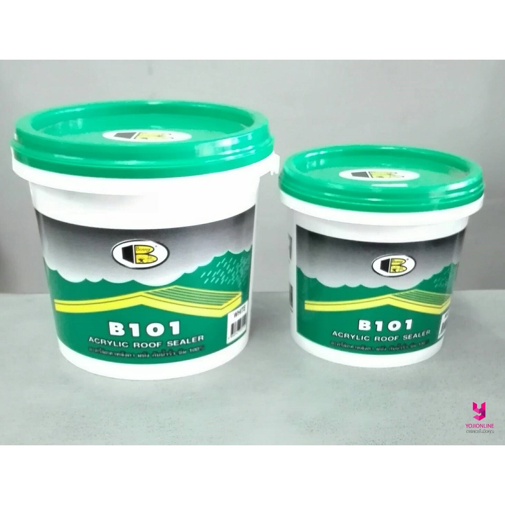 YOJI ONLINE รูฟซิลเลอร์ B101 บอสนี่ อะคริลิคทาหลังคา ผนัง กันรั่ว กัน ...