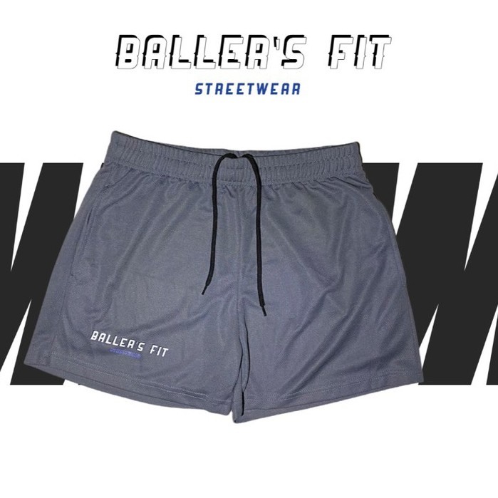 กางเกงขาสั้น Baller's Fit GREY (ชุดสตรีท, กีฬา, ยืดได้, แห้งเร็ว ...