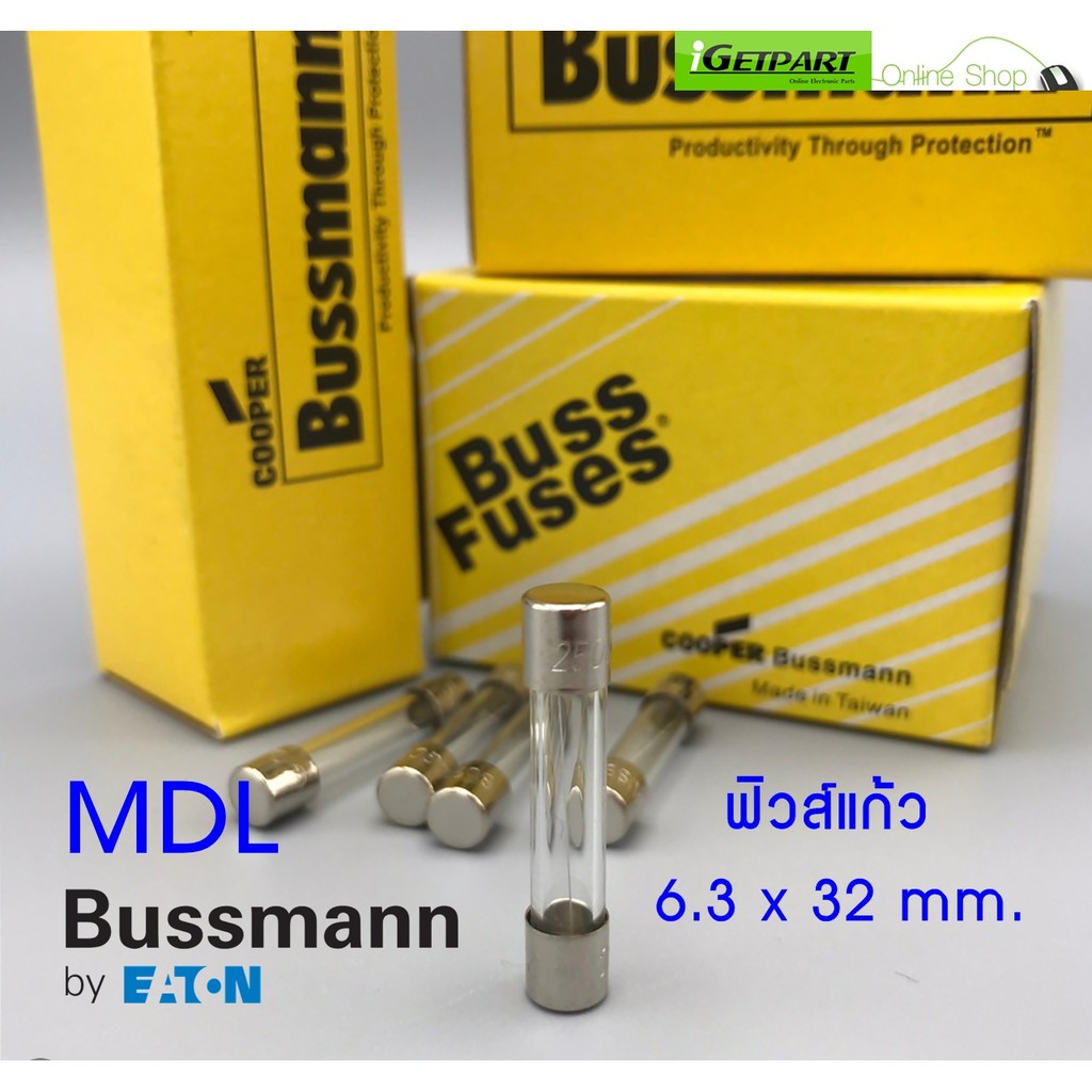 ฟิวส์หลอดแก้ว Bussmann MDL 1A - 7-1/2A 250V 6.3X32 Time-Delay Glass (1 ...