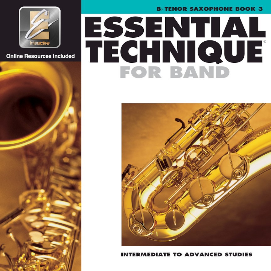 ESSENTIAL TECHNIQUE for Band Bb Tenor Saxophone Book 3 (Online ...
