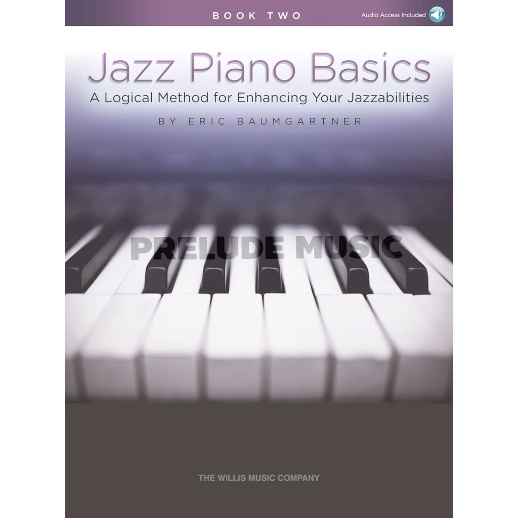 JAZZ PIANO BASICS – BOOK 2 A Logical Method for Enhancing Your ...