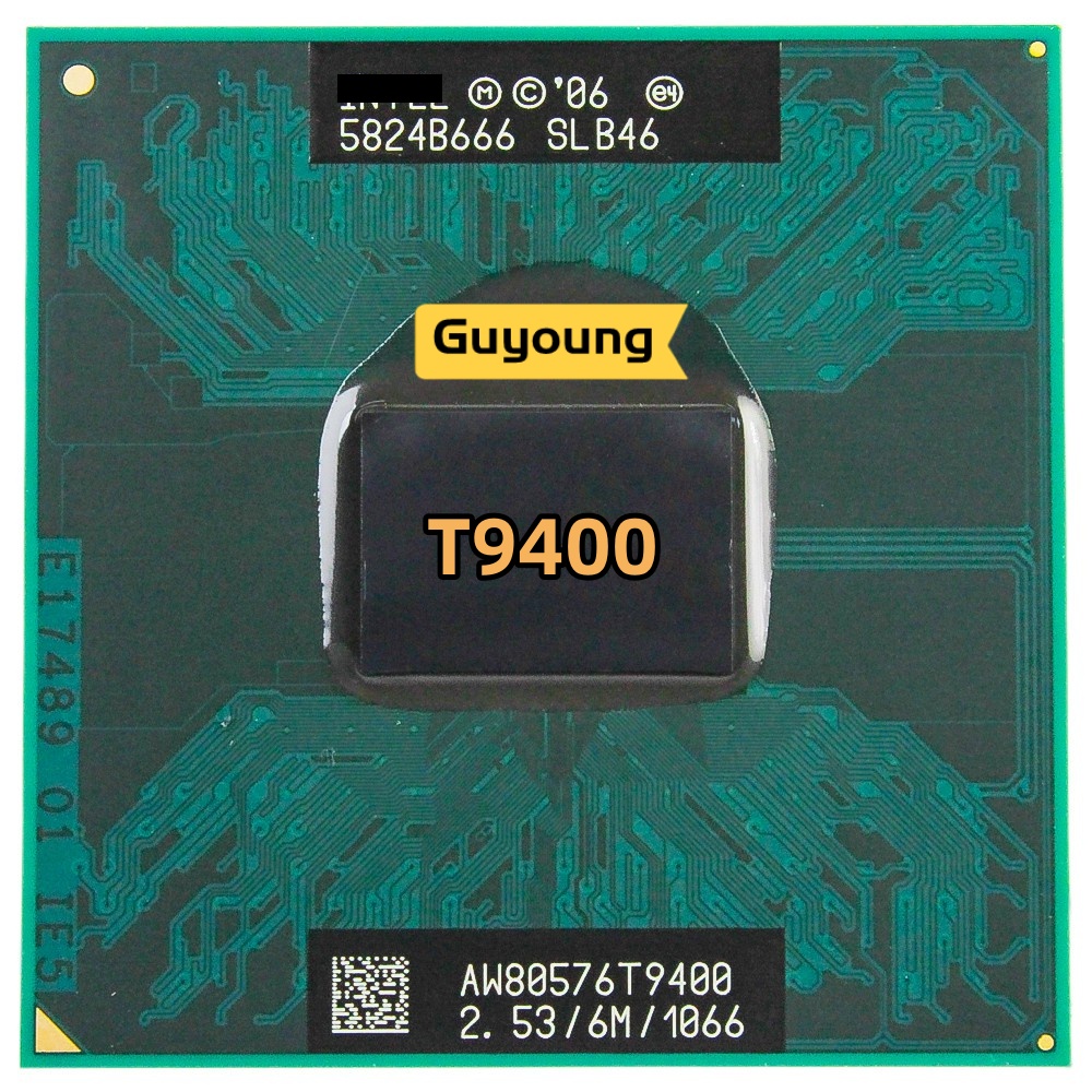 Core 2 Duo T9400 SLB46 SLAYY ซ็อกเก็ตโปรเซสเซอร์ CPU เกลียวคู่ 2.5 GHz ...