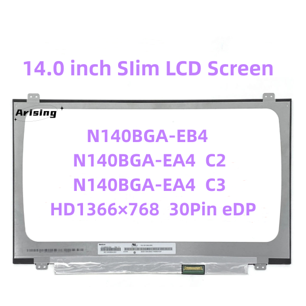 14.0 "แล็ปท็อปหน้าจอ LCD N140BGA-EA4 N140BGA-EB4 NT140WHM-N34 B140XTN07 ...