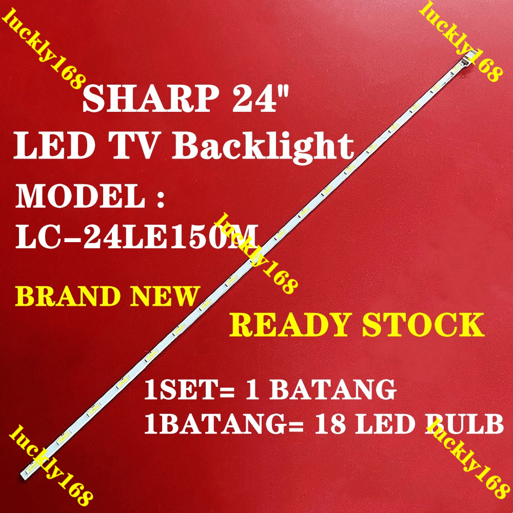 Lc-24le150m SHARP 24 นิ้ว LED TV BACKLIGHT / LAMP TV (พร้อมส่ง) LC ...