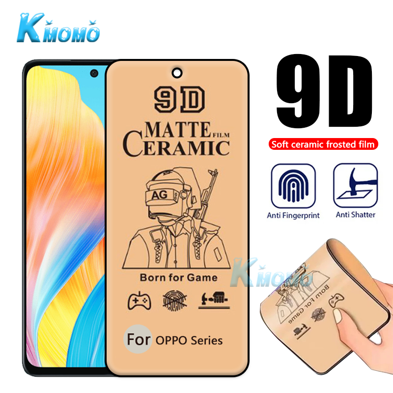 9D ฟิล์มเซรามิกส์ OPPO A60 A79 A38 A18 A98 A1 A78 A58 A58x A97 A77 A77s A57 A57s A57e A17 A17k ...