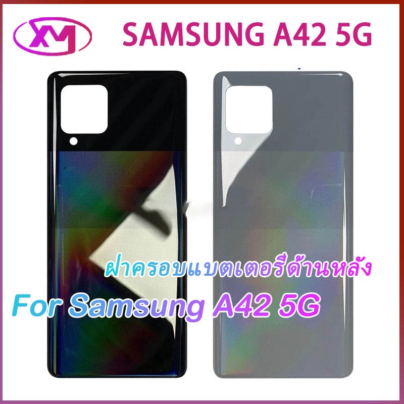 ฝาหลัง SAMSUNG Galaxy A42 5G A426 A426B A426B/DS ใหม่ คุณภาพสวย ฝาหลัง A42 5G A426 A426B A426B ...