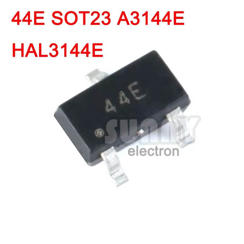 10 ชิ้น แผ่นสวิตช์เซนเซอร์ IC 44E SOT23 Hall Component A3144E HAL3144E ...