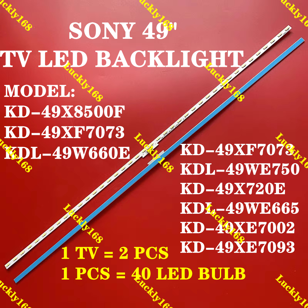 ใหม่ 2PCS SONY 49 "ทีวี LED BACKLIGHT KD-49X8500F KD-49XF7073 KDL-49W660E KDL-49WE660 KD ...