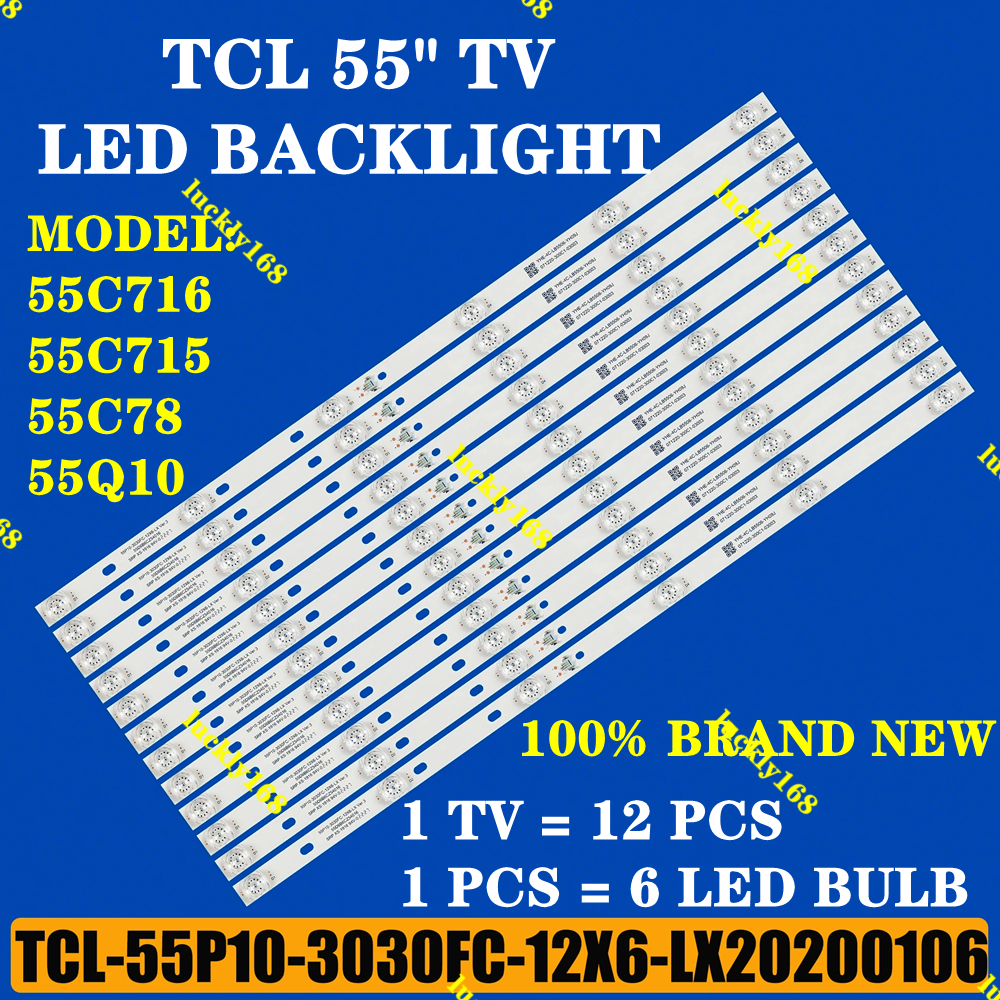 12pcs TCL 55 นิ้วทีวี LED Backlight 55C716 55C715 55C78 55Q10 YHF-4C ...