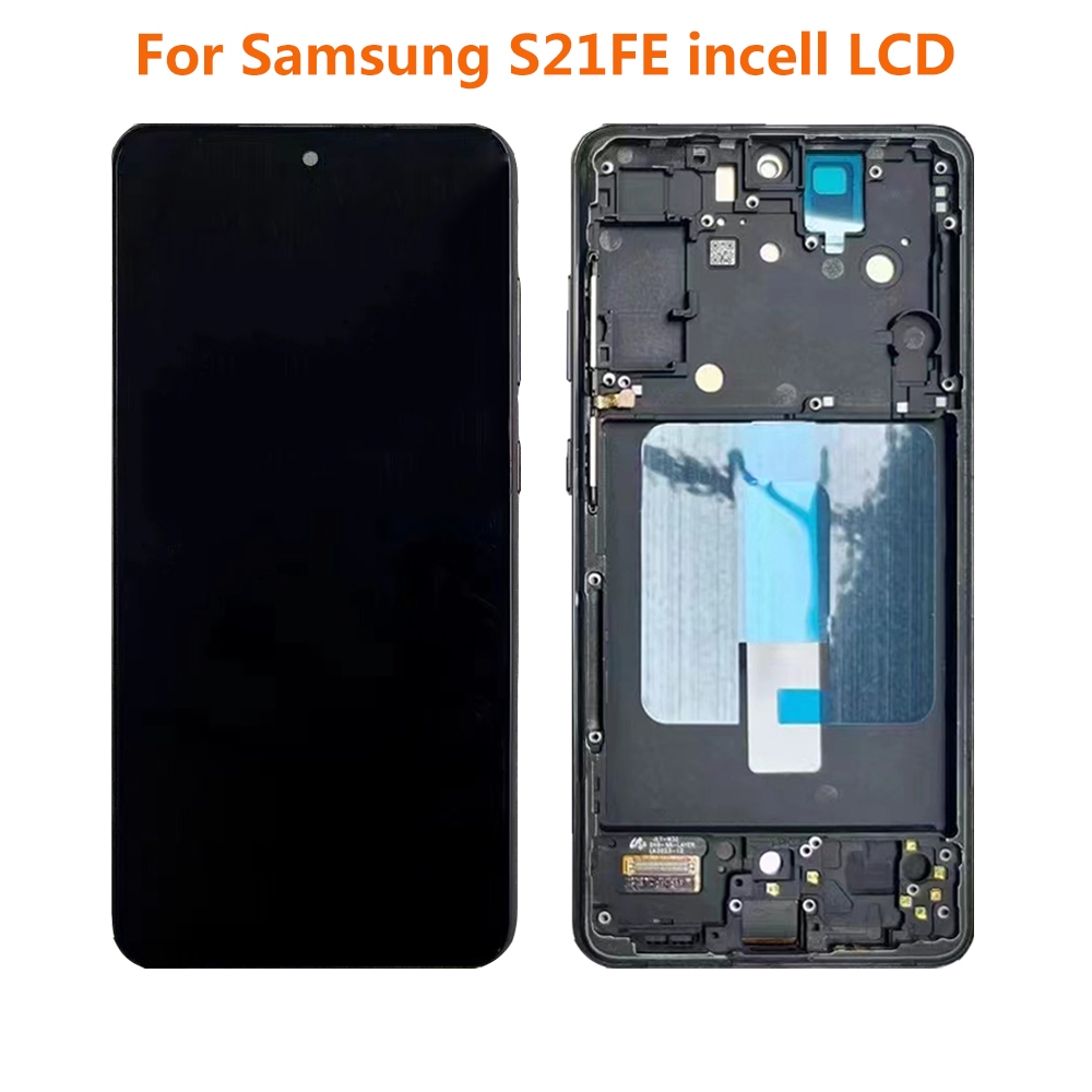 Incell สําหรับ Samsung Galaxy S21FE 5G LCD G990 G990B G990U G990B/DS ...