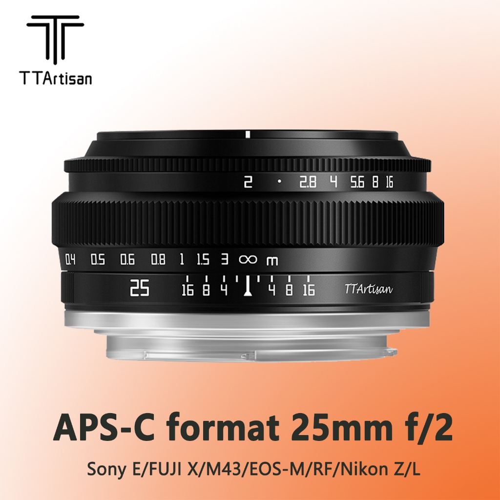 Ttartisan เลนส์กล้อง 25 มม. F2 สําหรับ Sony E Mount a6400 Fujifilm XA XT4 XT30 Canon M50 R7 R10 ...