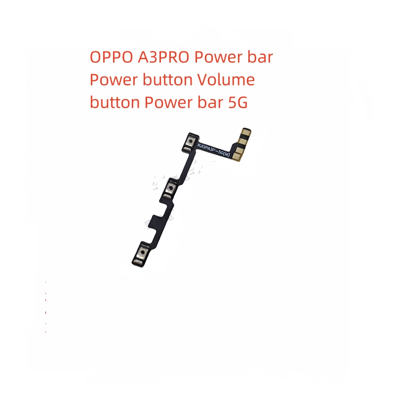 สําหรับ OPPO A3PRO Power bar ปุ่มเปิดปิด ปุ่มปรับระดับเสียง Power bar ...
