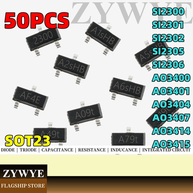 50pcs AO3401 AO3400 SI2301 SI2302 MOS Field Effect Tube Patch A19T A09T ...