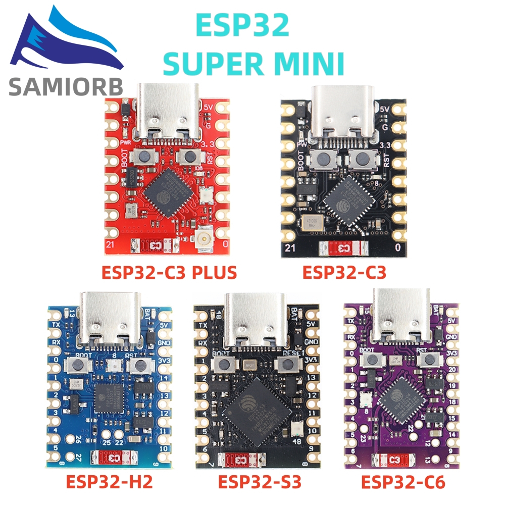 Samirob Esp32 C3 Esp32 S3 Esp32 H2 Esp32 C6 บอร์ดพัฒนา Esp32 C3 0341