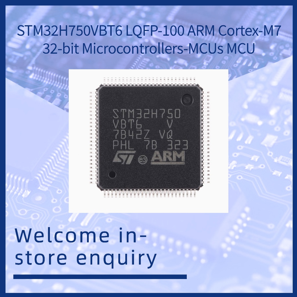Stm32h750 STM32H750VBT6 LQFP-100 ARM Cortex-M7 ไมโครคอนโทรลเลอร์ 32 บิต-MCUs MCU | Shopee Thailand
