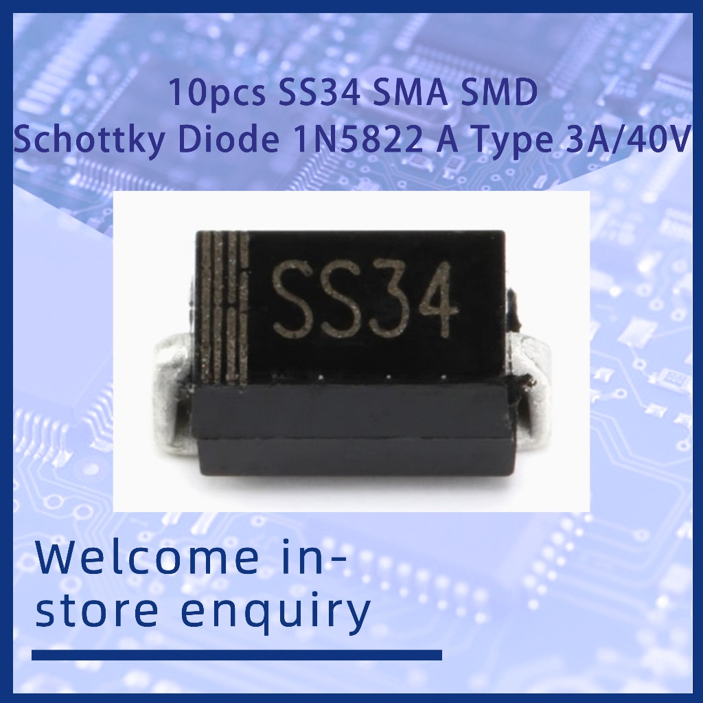 10 ชิ้น SS34 SMA SMD Schottky ไดโอด 1N5822 ประเภท 3A/40V | Shopee Thailand
