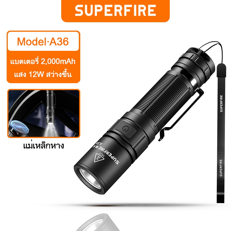 SUPERFIRE A36 18650 ไฟฉาย Led สว่าง แบตเตอรี่ ไฟฉายแบบพกพา แคมป์ปิ้ง ตกปลาโคมไฟ ไฟฉายแรงสูง ...