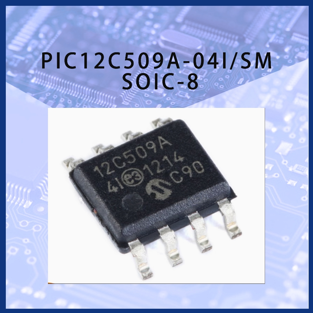PIC12C509A-04I/SM SOIC-8 ไมโครคอนโทรลเลอร์ / แพทช์ชิป 8 บิต | Shopee Thailand