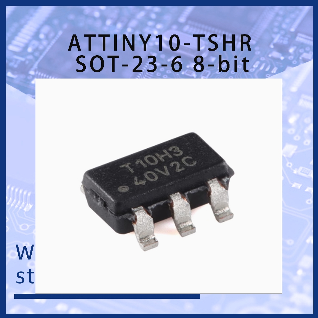 ATTINY10-TSHR SOT-23-6 ชิปไมโครคอนโทรลเลอร์ AVR 8 บิต | Shopee Thailand