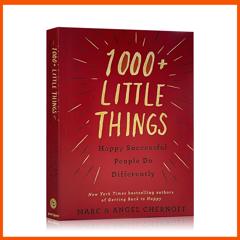 1000+ Little Things Happy People Do Differently โดย Marc Chernoff (ปก ...