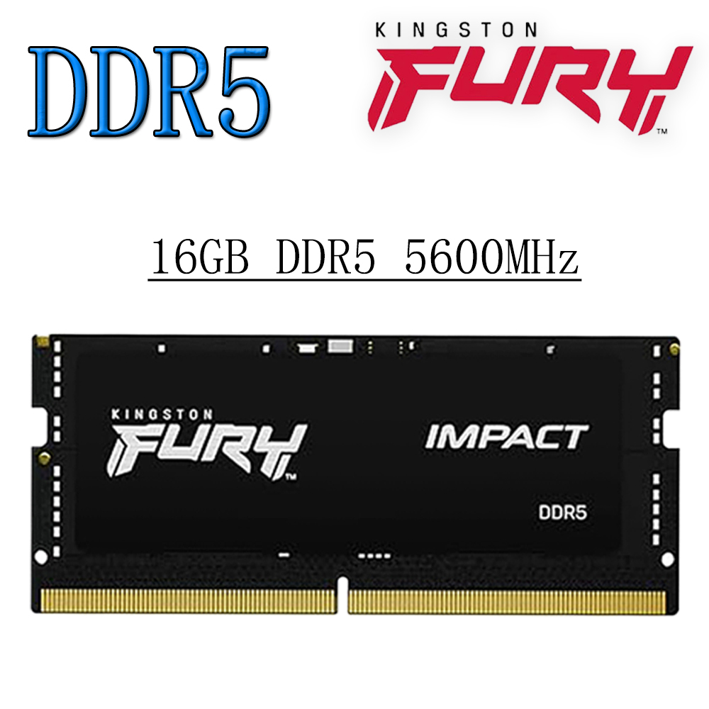 Kingston FURY Impact DDR5 RAM 16GB DDR5 5600MHz KF556S40IB-16 หน่วยความจําแล็ปท็อปโน้ตบุ๊ค RAM ...