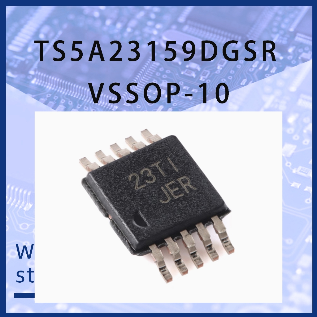 TS5A23159DGSR VSSOP-10 ชิปสวิตช์อะนาล็อก 2 ช่อง | Shopee Thailand