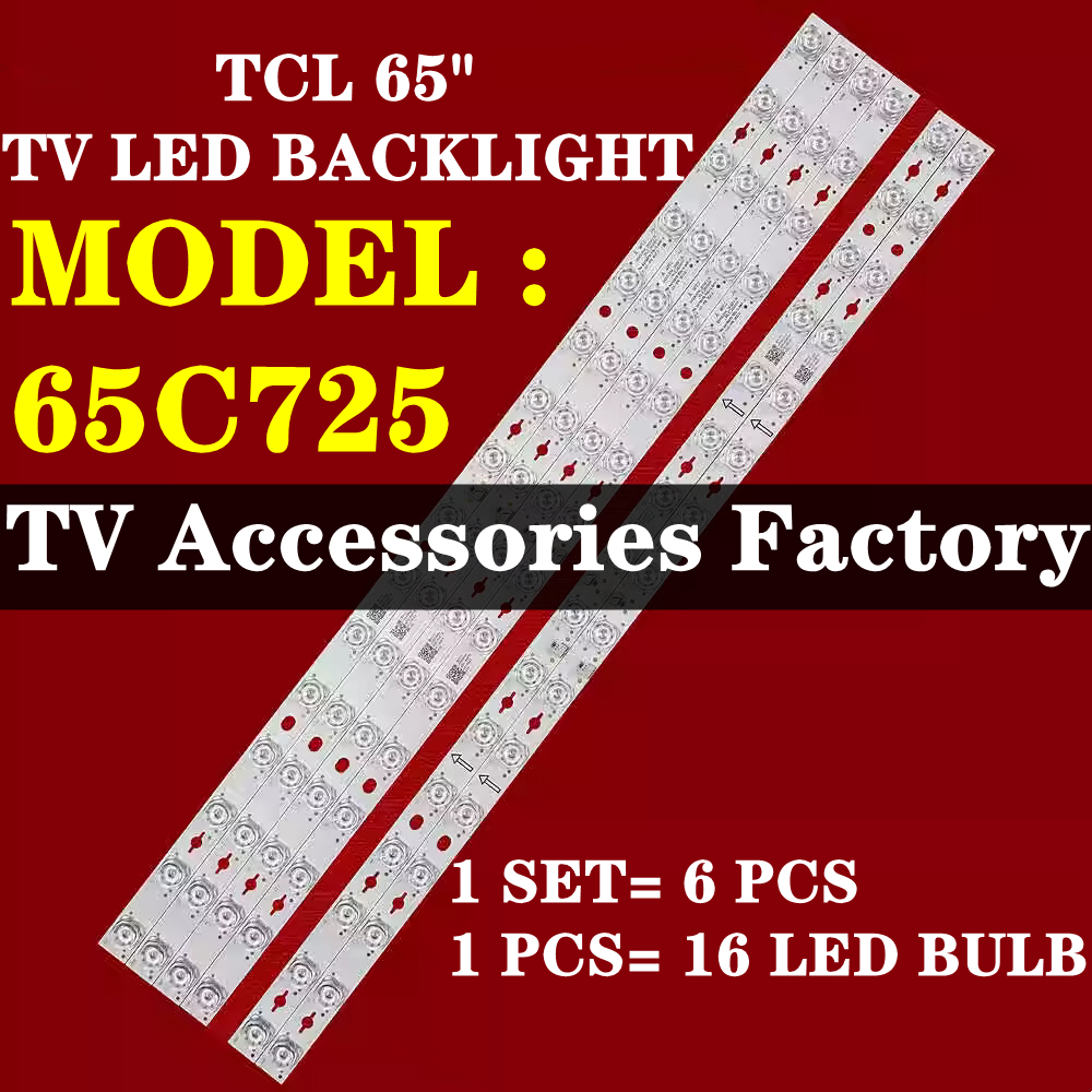 65C725 TCL 65 INCH TV LED BACKLIGHT (โคมไฟทีวี) BACKLIGHT TV 65 ...
