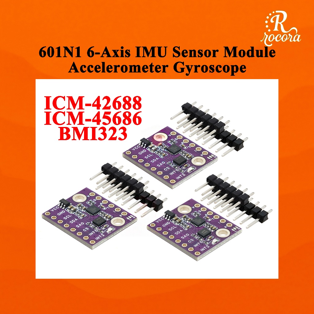 601N1 6 แกน IMU เซนเซอร์โมดูล ICM-42688 ICM-45686 BMI323 Accelerometer ...
