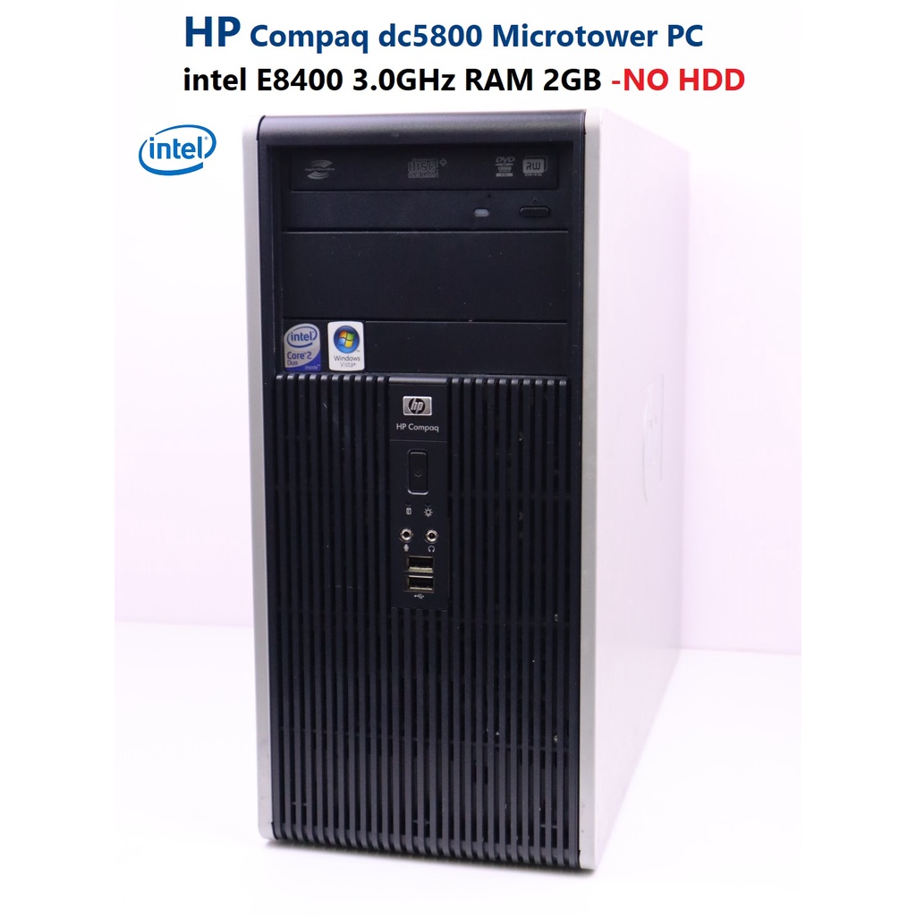 HP Compaq dc5800 Microtower PC CPU intel E8400 3.0GHz -RAM 2GB -NO HDD ...