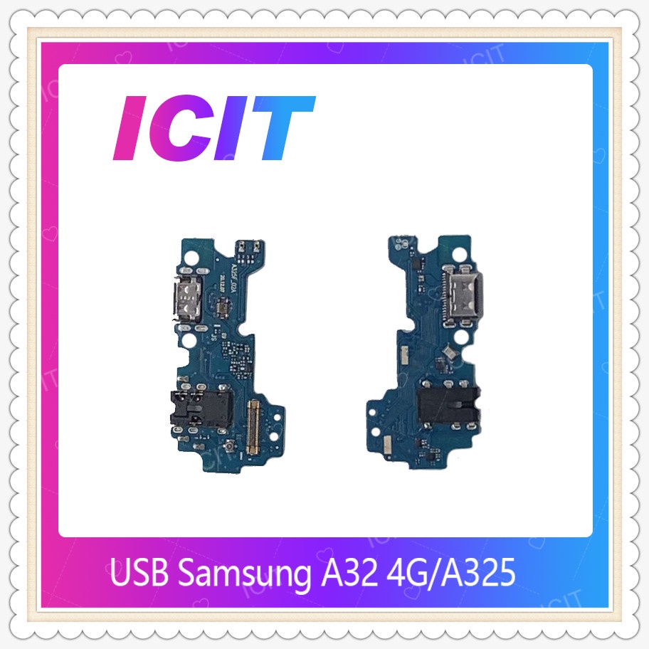 USB Samsung A32 4G / A325 อะไหล่สายแพรตูดชาร์จ Charging Connector Port Flex Cable（ได้1ชิ้นค่ะ ...