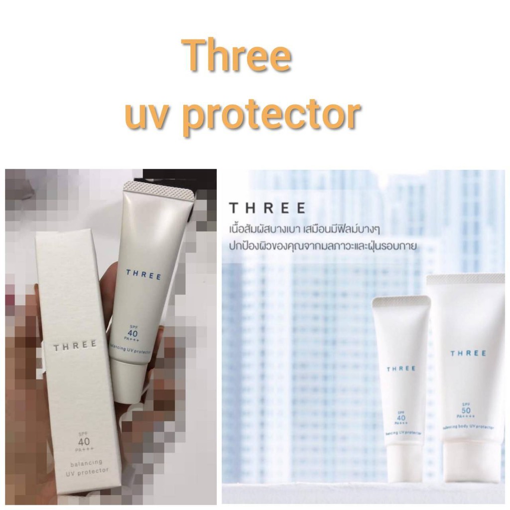 THREE Balancing UV Protector spf 40+++ ขนาด 30ml. | Shopee Thailand