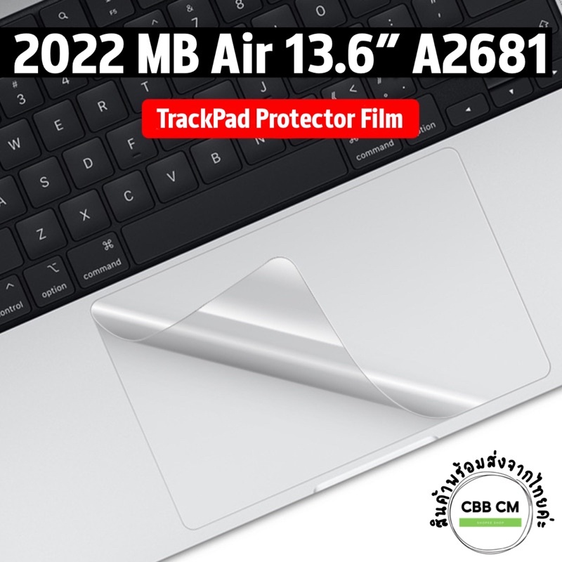 พร้อมส่ง🇹🇭 Trackpad Film New MacBook Air 13.6” M2 M3 A3113 A2681 ฟิล์ม ...