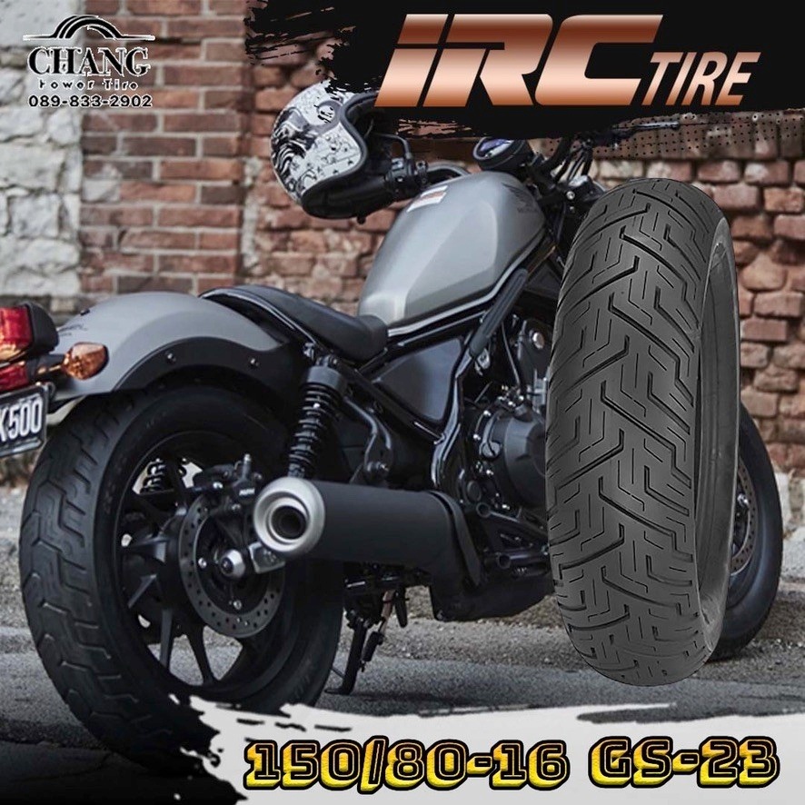 ยาง Honda rebel ยี่ห้อ IRC รุ่น GS-23 ขนาด 130/90-16 (ล้อหน้า) 150/80 ...