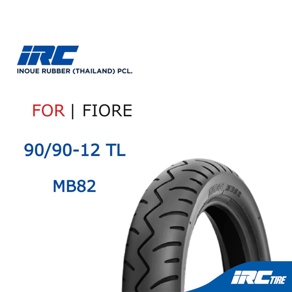 IRC ยาง FIORE ขนาด 90/90-12 รุ่น MB82 | Shopee Thailand