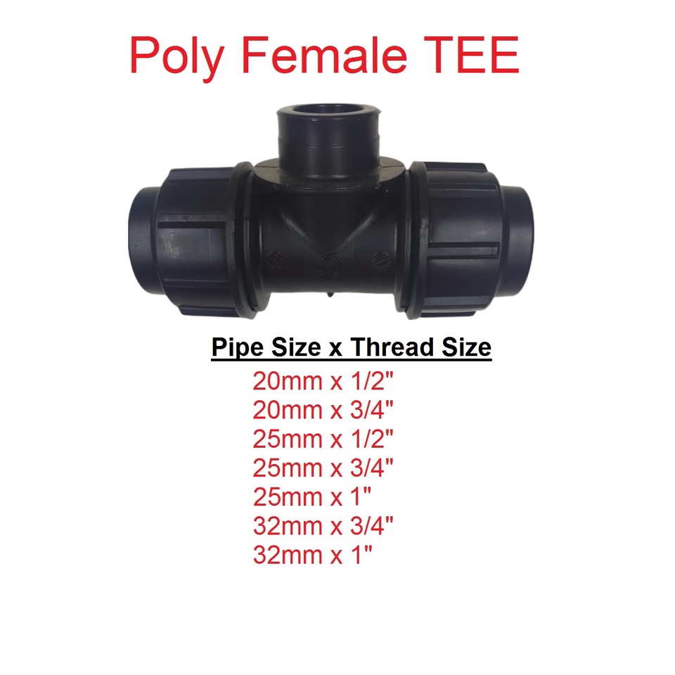 ท่อฟิตติ้ง HDPE POLY PP ~ FEMALE TEE (FT) ขนาด: 20 มม. 25 มม. 32 มม. 1/ ...