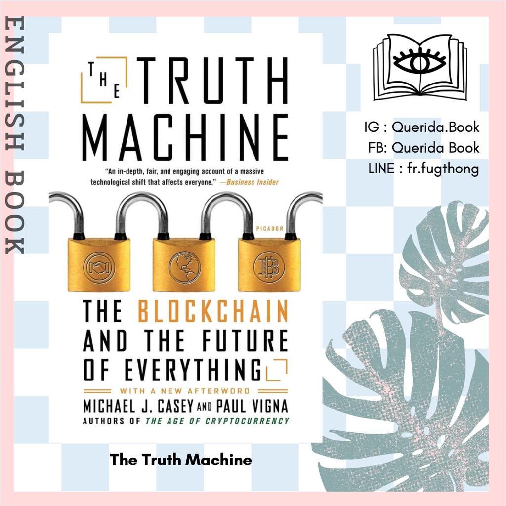 [Querida] หนังสือภาษาอังกฤษ The Truth Machine : The Blockchain and the ...