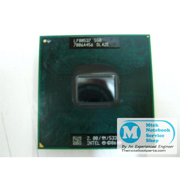 ซีพียู CPU Intel Celeron M ความเร็ว 2.0GHz, L2 1MB, Bus 533Hz, Socket P ...