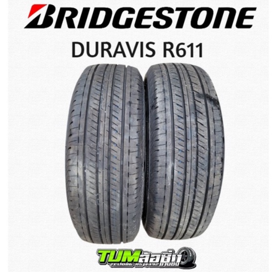 ยาง Bridgestone รุ่น Duravis R611 ขนาด 215/65 R16 ปลายปี 23 1คู่ 2 เส้น ...