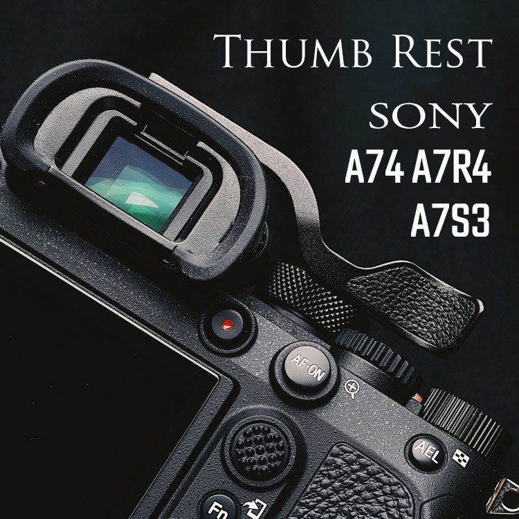 ที่พักนิ้ว Sony A74 A7R4 A7S3 thumb grip A7IV A7RIV A7SIII สีดำ ...